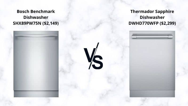 Thermador Vs Bosch Dishwasher